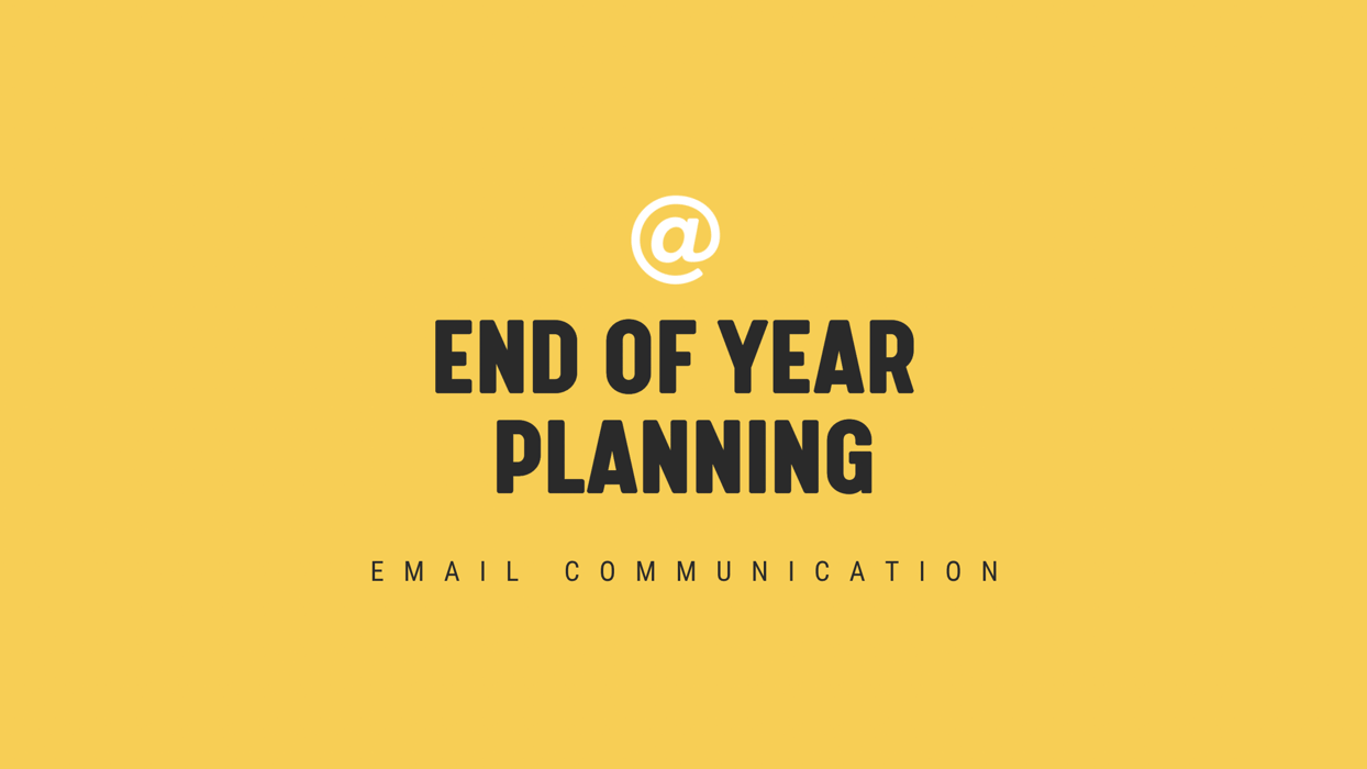 [NEW] End Of Year Planning - Single Email