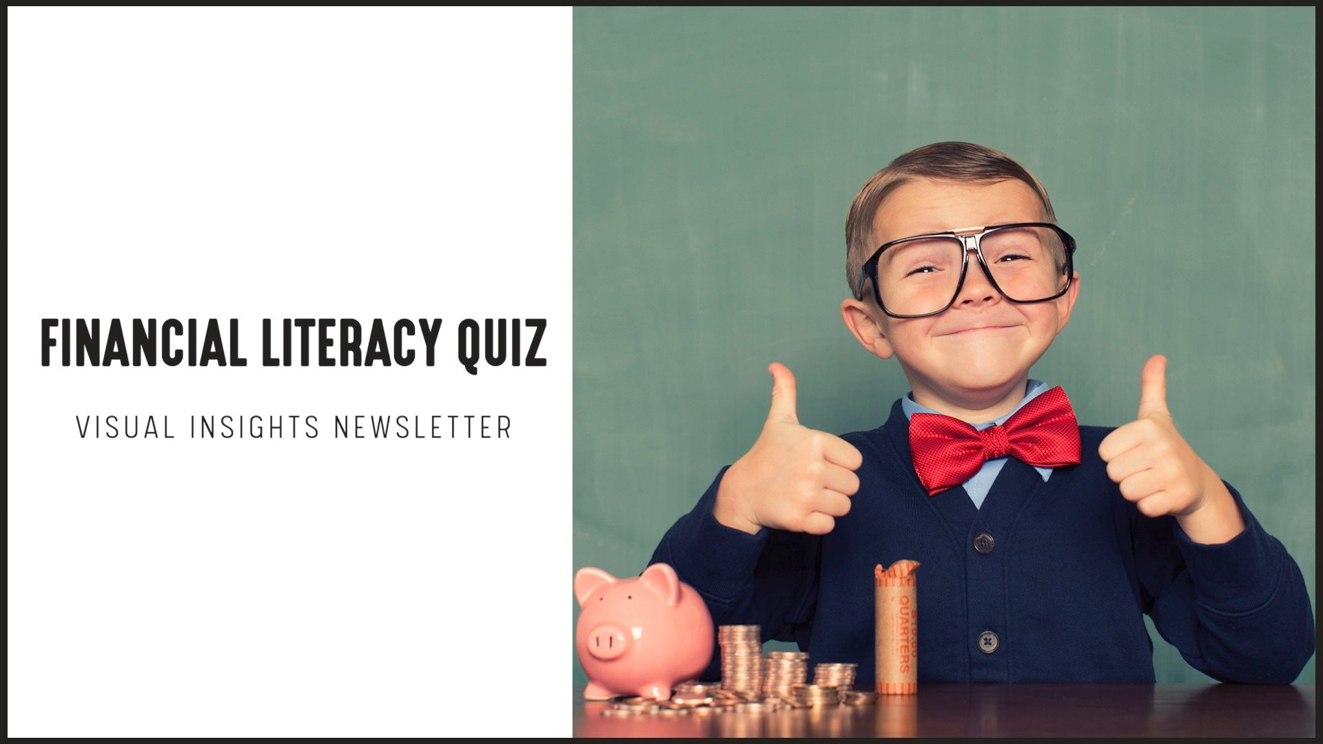 [NEW] Visual Insights Newsletter | Financial Literacy Quiz - Snappy Kraken